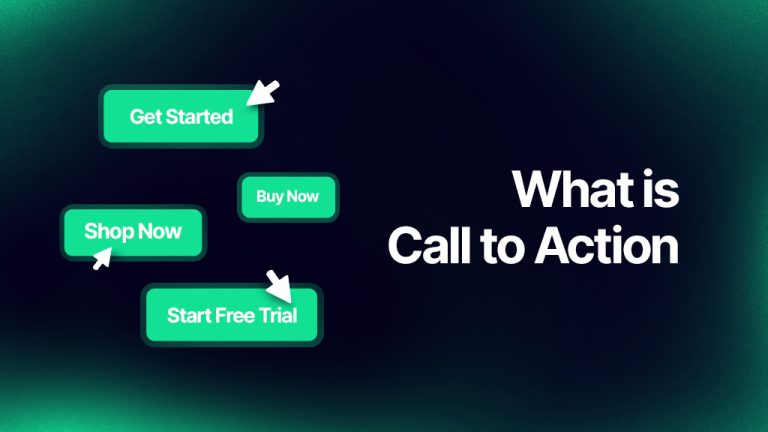 What Is Call To Action? | CTA Definition & Importance?