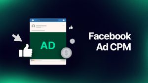Facebook CPM | Reduce Your Facebook Ads CPM 2025