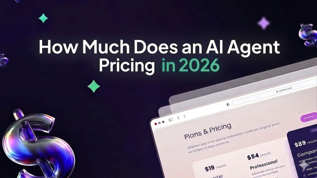 How Much Does an AI Agent Pricing? Cost Guide: 2026